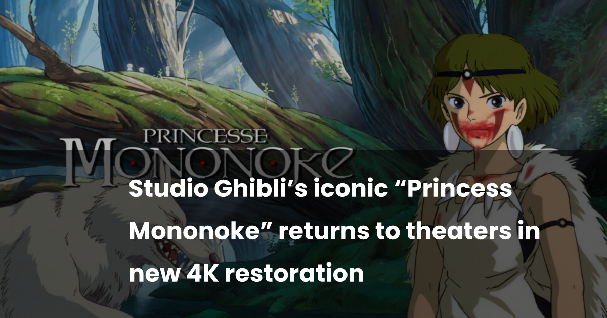 Studio Ghibli’s iconic “Princess Mononoke” returns to theaters in new 4K restoration | esports.gg