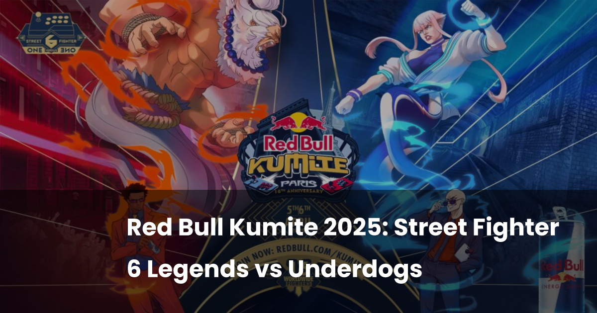 Red Bull Kumite 2025: Street Fighter 6 Legends vs Underdogs | esports.gg