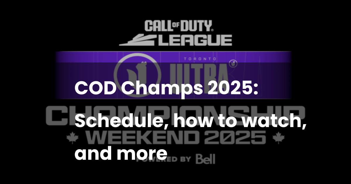 COD Champs 2025: Schedule, how to watch, and more | esports.gg