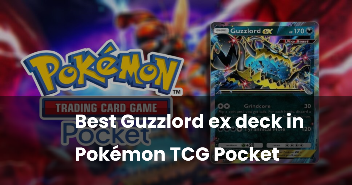 Best Guzzlord ex deck in Pokémon TCG Pocket | esports.gg