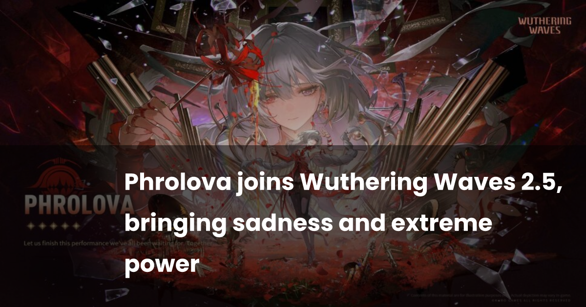Phrolova joins Wuthering Waves 2.5, bringing sadness and extreme power | esports.gg