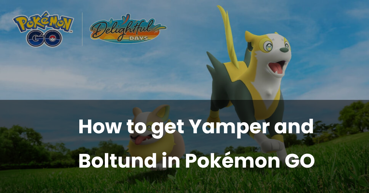 How to get Yamper and Boltund in Pokémon GO | esports.gg