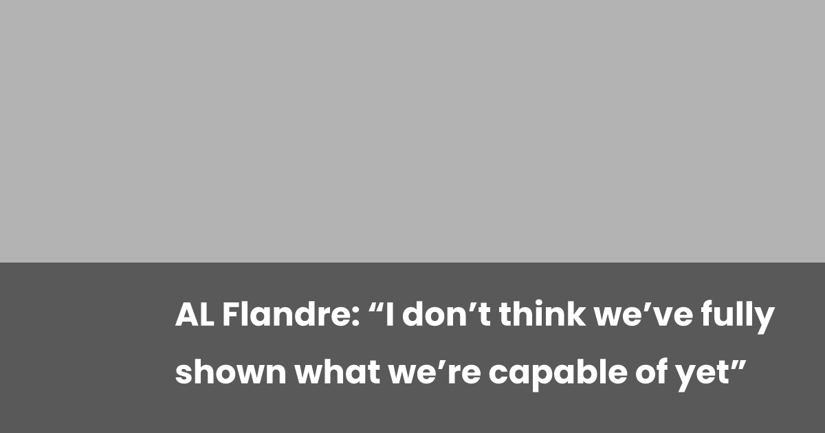 AL Flandre: “I don’t think we’ve fully shown what we’re capable of yet” | esports.gg