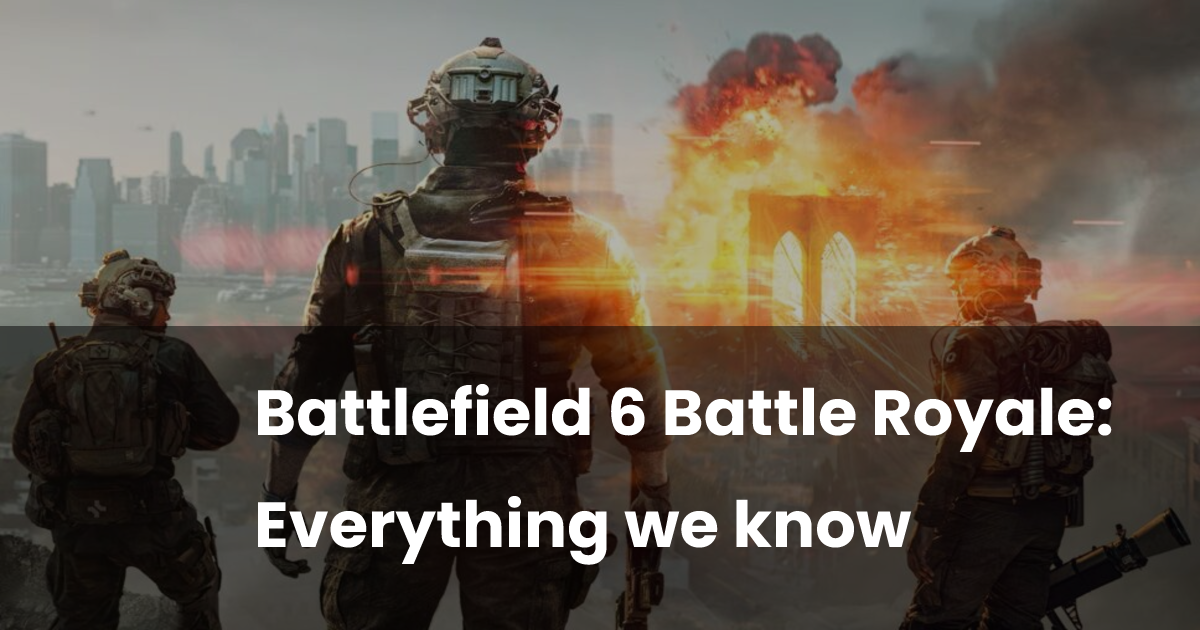 Battlefield 6 Battle Royale: Everything we know | esports.gg
