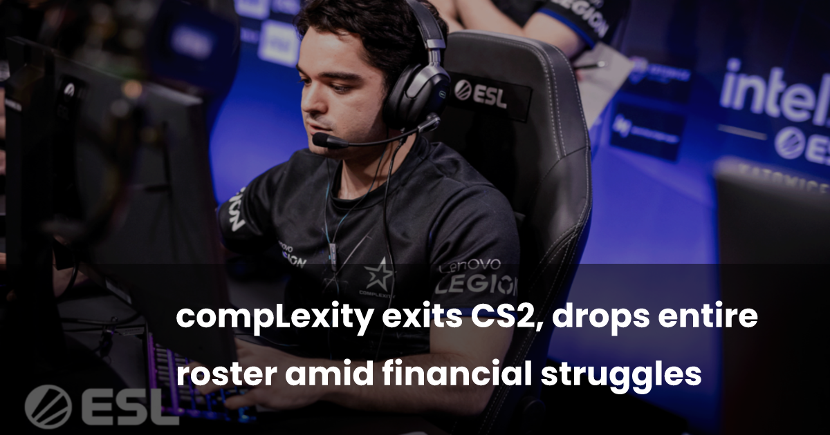 compLexity exits CS2, drops entire roster amid financial struggles ...