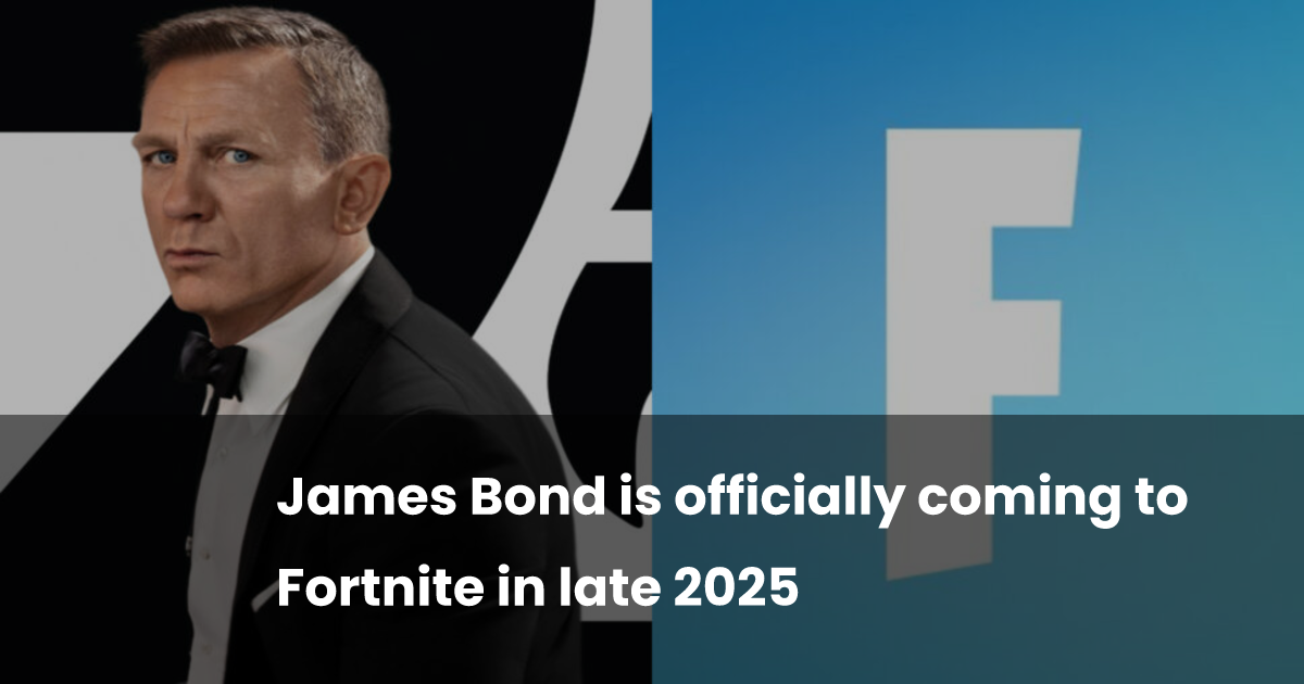James Bond is officially coming to Fortnite in late 2025 | esports.gg