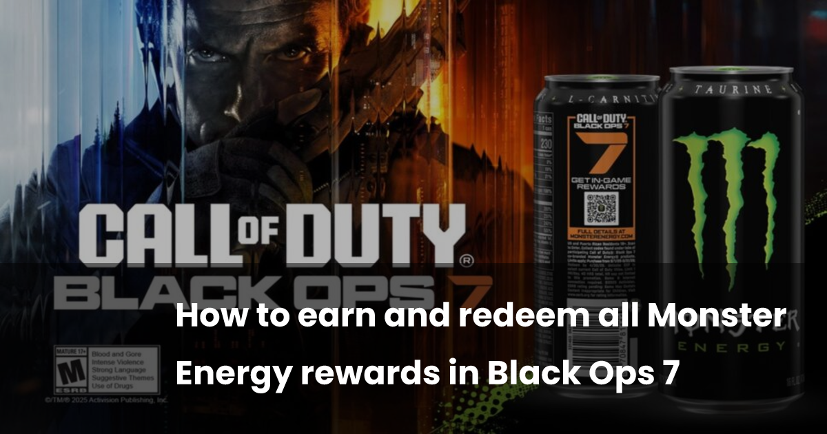 How to earn and redeem all Monster Energy rewards in Black Ops 7 ...