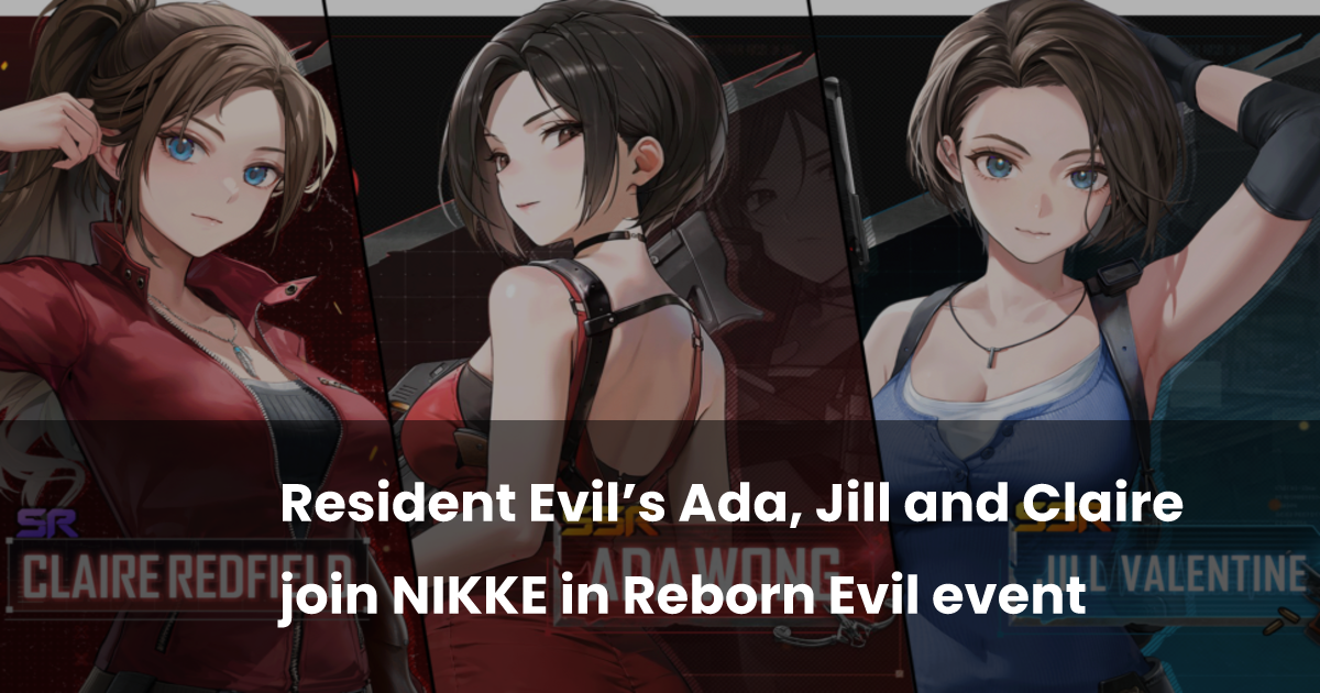 Resident Evil’s Ada, Jill and Claire join NIKKE in Reborn Evil event | esports.gg